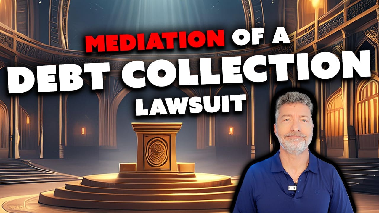 Mediation Of A Debt Collection Lawsuit - Debt Collection Defense Solutions